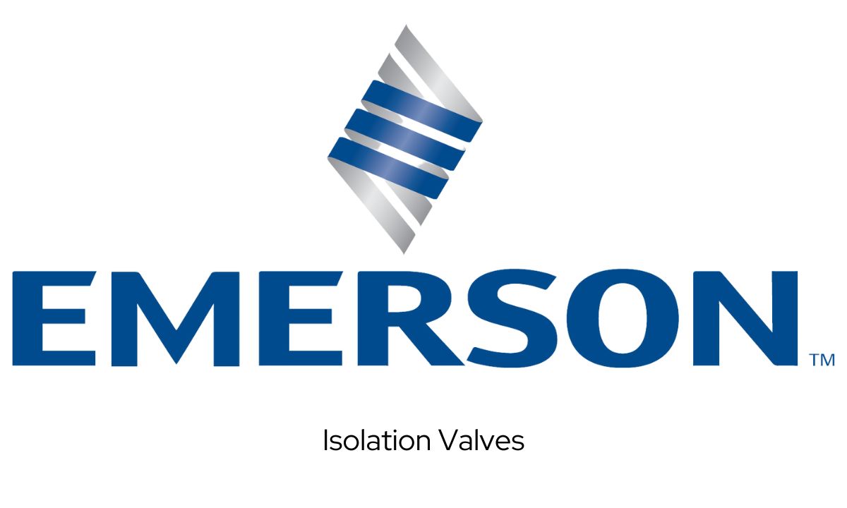 Emerson, Isolation Valves